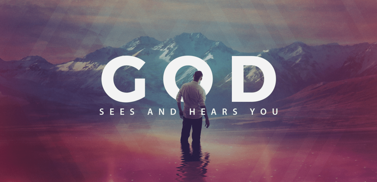 He Hears Us | God Speaking
